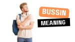 What Does Bussin Mean? TikTok Slang And Origin