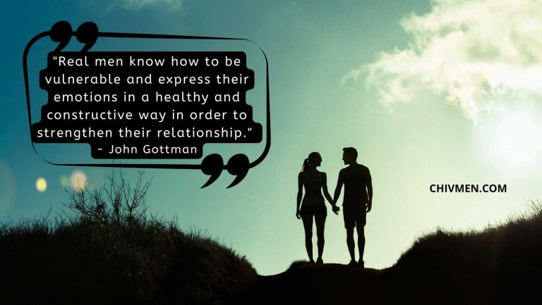 90 Real Men Quotes That Will Inspire You To Be Your Best Self